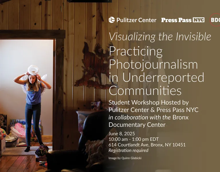 Visualizing the Invisible: Student Photojournalism Workshop | Pulitzer Center